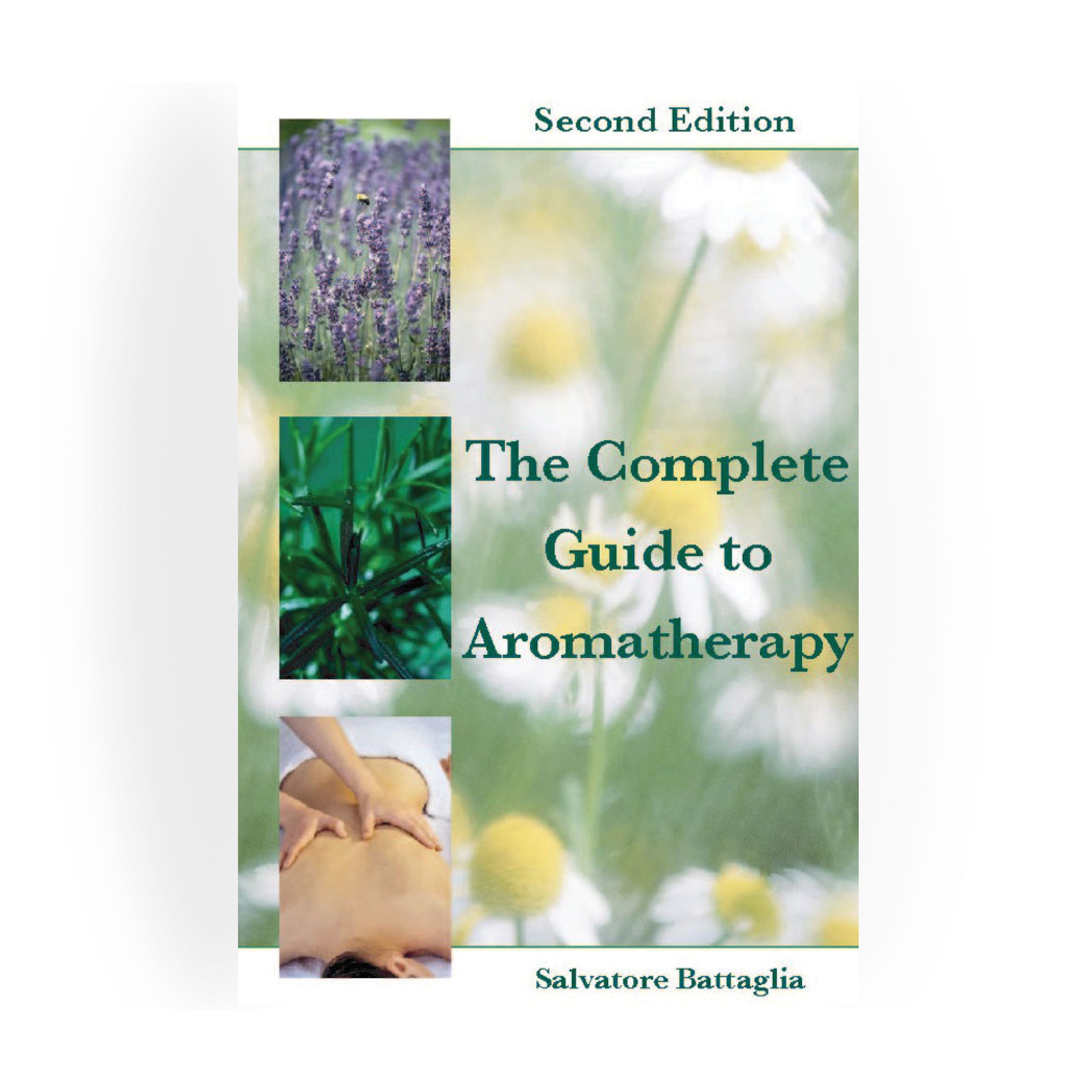 The Complete Guide to Aromatherapy Second Edition - Perfect Potion